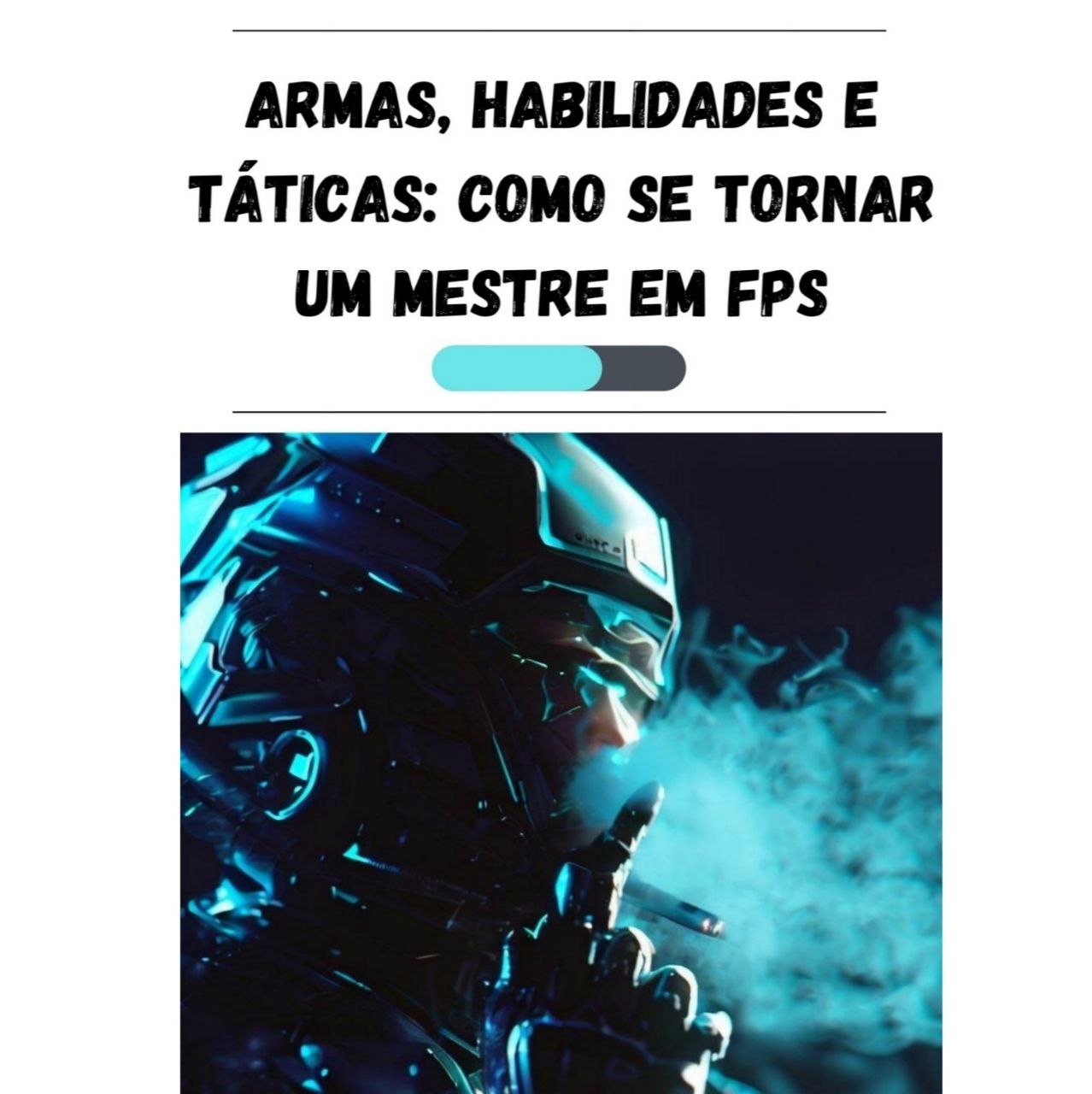 Armas, Habilidades E Táticas Como Se Tornar Um Mestre Em FPS - Edua...