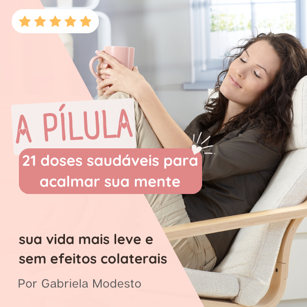 A Pílula - Desafio 21 dias