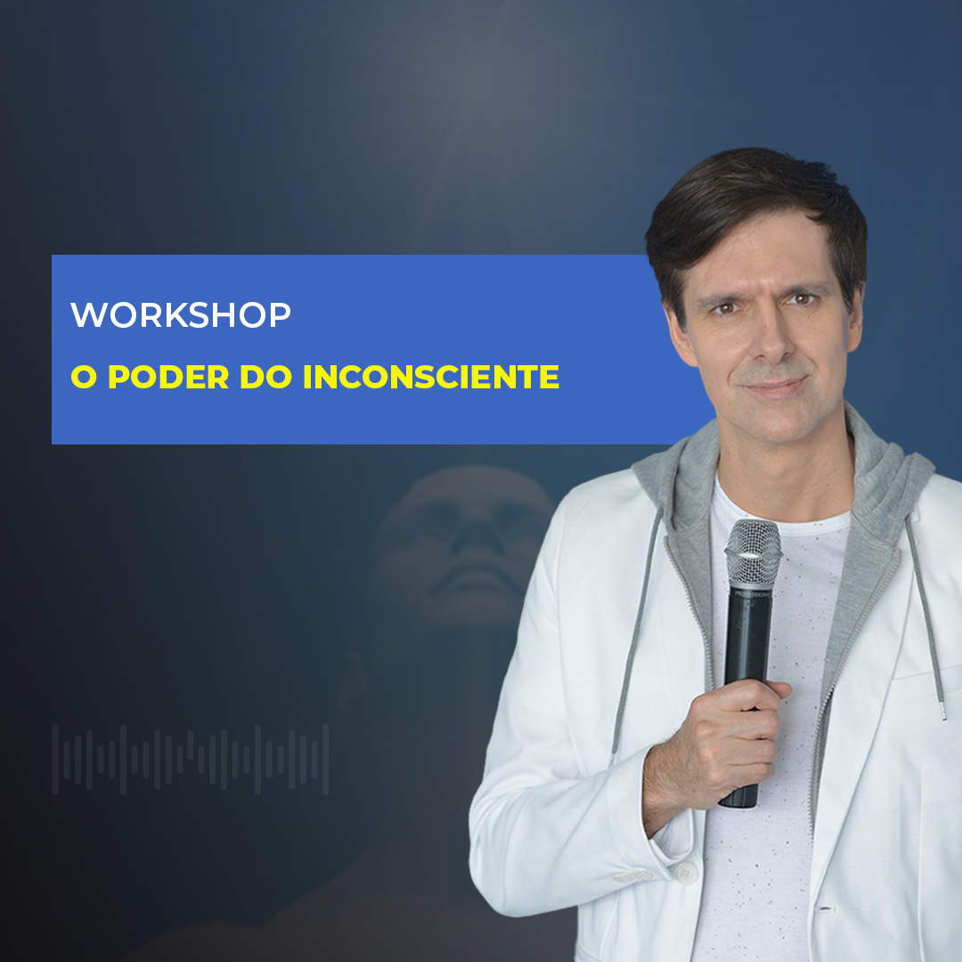 Workshop O Poder do Inconsciente - Marcello Cotrim | Hotmart