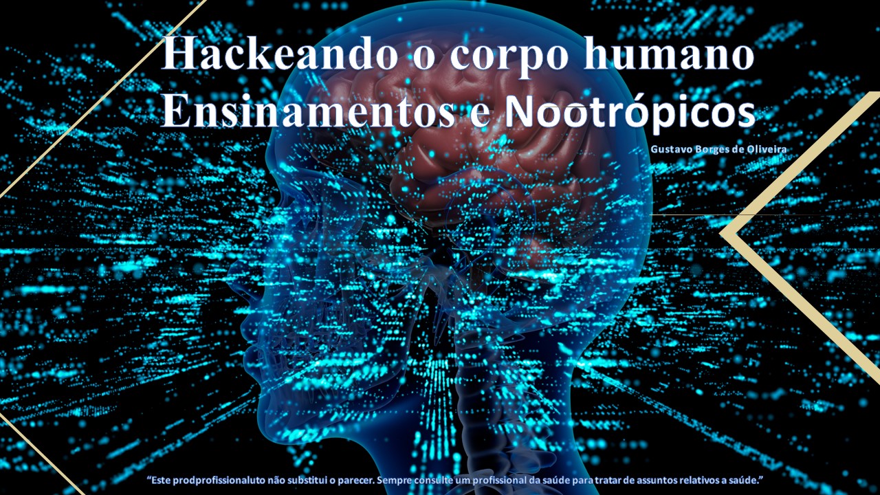 Hackeando o corpo humano