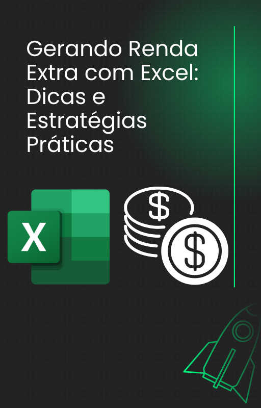 Gerando Renda Extra com Excel: Dicas e Estratégias Práticas - Eliel...