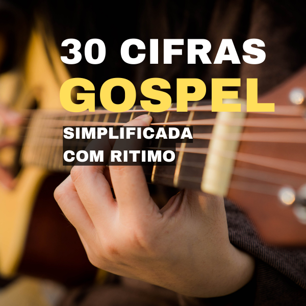 30 cifras gospel simplificada com ritimo - Reginaldo Marques Pereir...