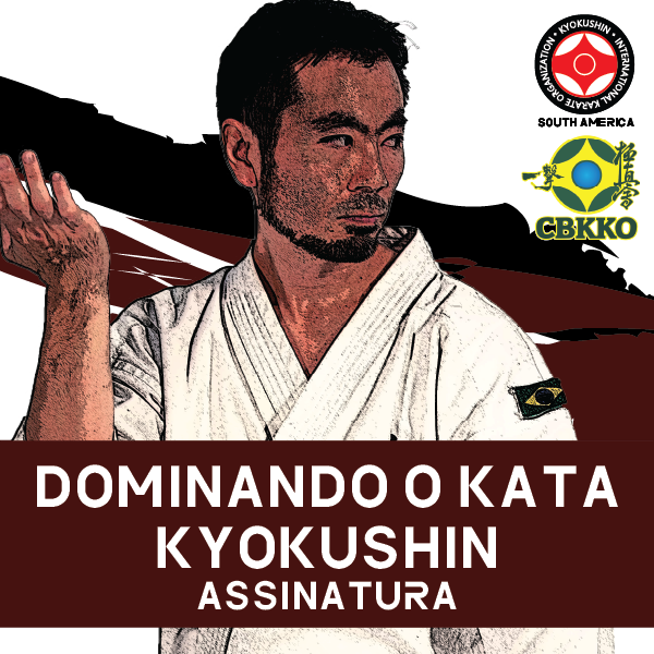 Dominando o kata- Kyokushin (assinatura)