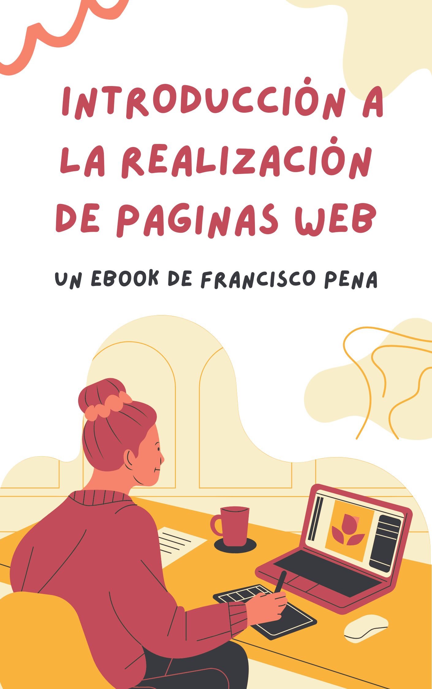 INTRODUCCIÓN A LA REALIZACIÓN DE PAGINAS WEB - Fran Pena | Hotmart