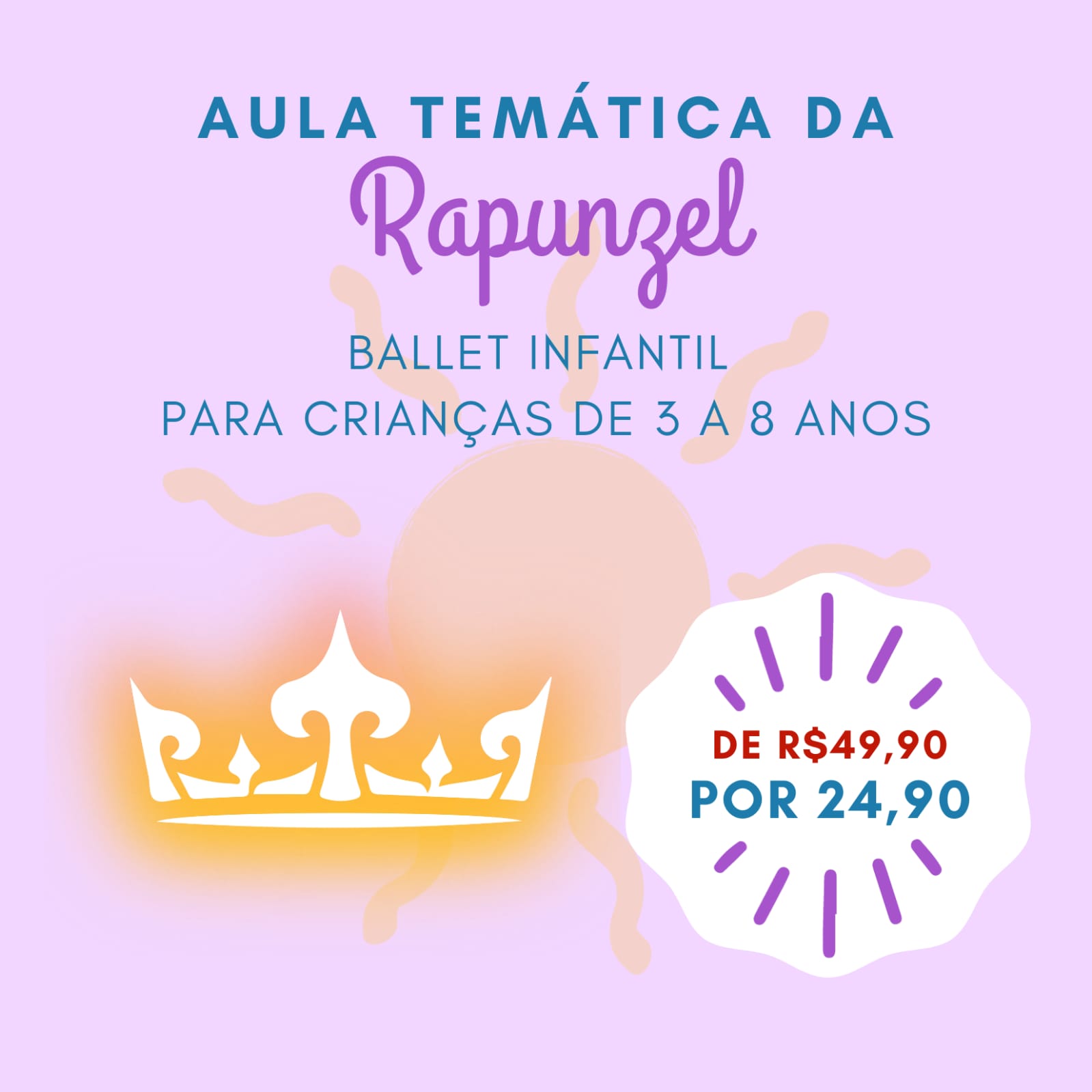 Ballet Infantil - Aula Temática da Rapunzel - Mariana Matos Tertuli...