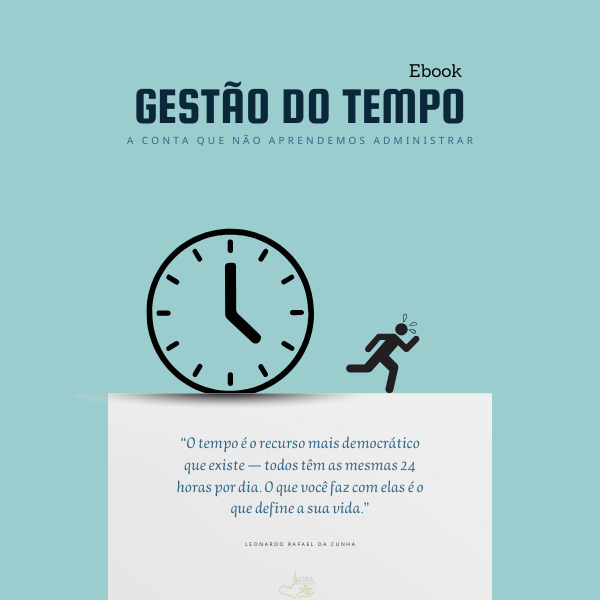 GESTAO DO TEMPO - A Conta que não aprendemos administrar - Lótus As...