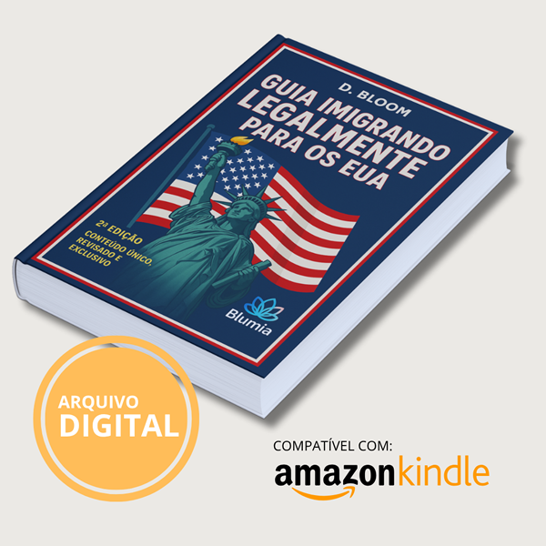 Guia Completo para Imigrar Legalmente para os EUA