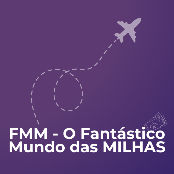 FMM - O Fantástico Mundo das Milhas - Daiane Cavalcante | Hotmart