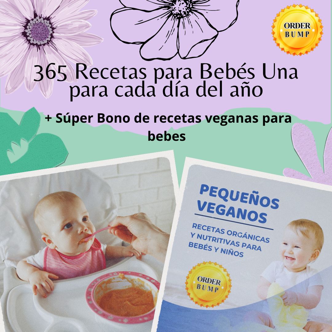 365 Recetas para Bebés Una para cada día del año + Súper Bono de re...