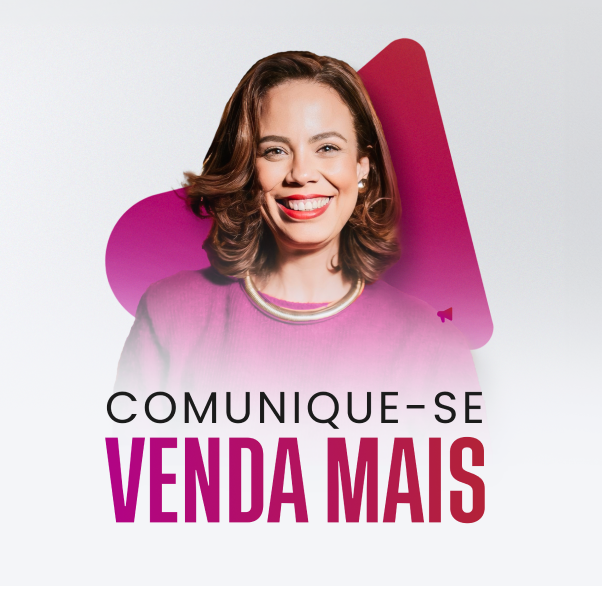 Comunique-se e Venda Mais