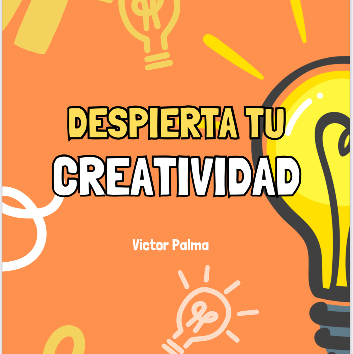 Despierta tu creatividad. - Victor Palma | Hotmart
