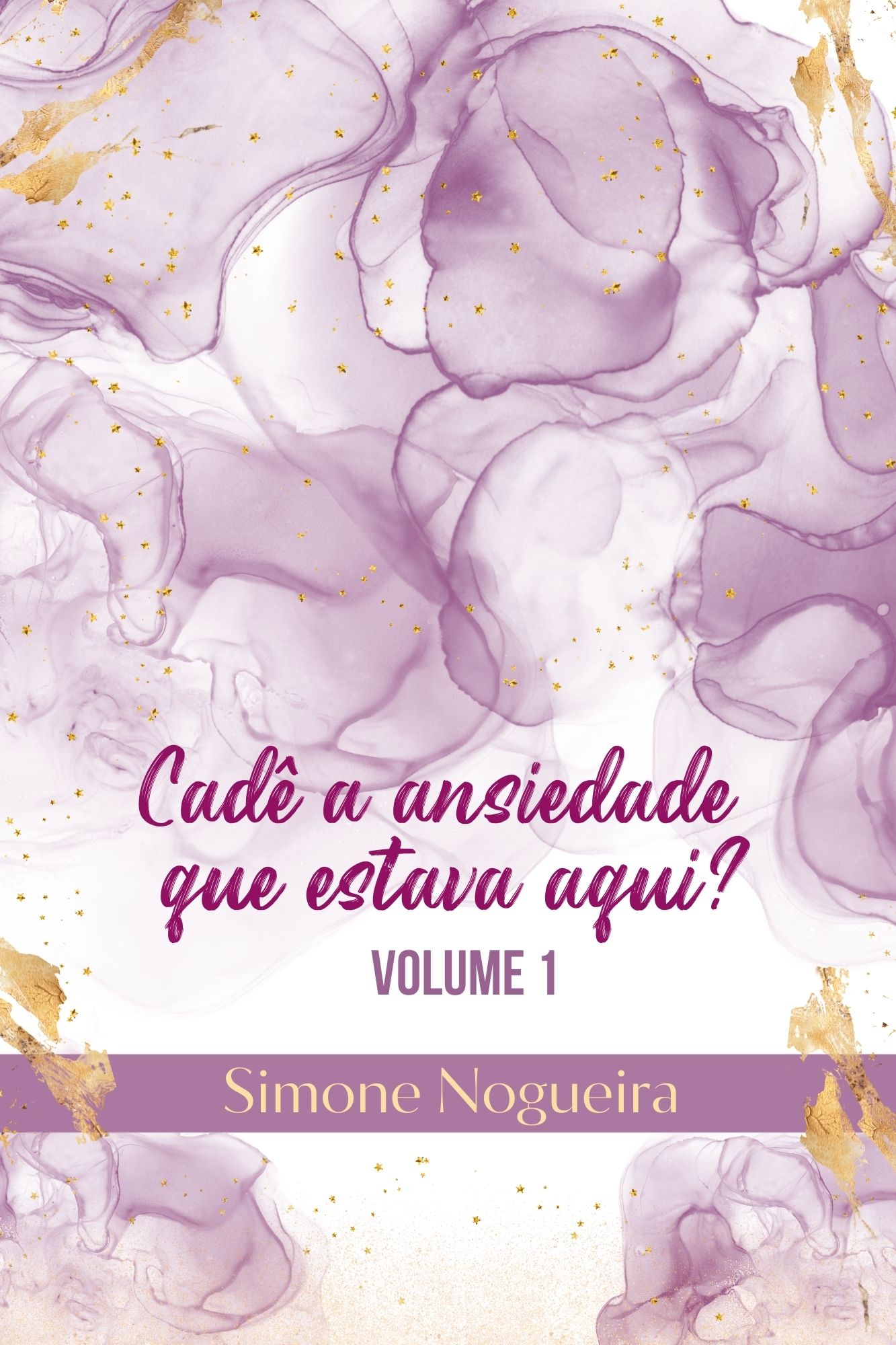 Cade a Ansiedade que estava aqui? - Simone Nogueira | Hotmart