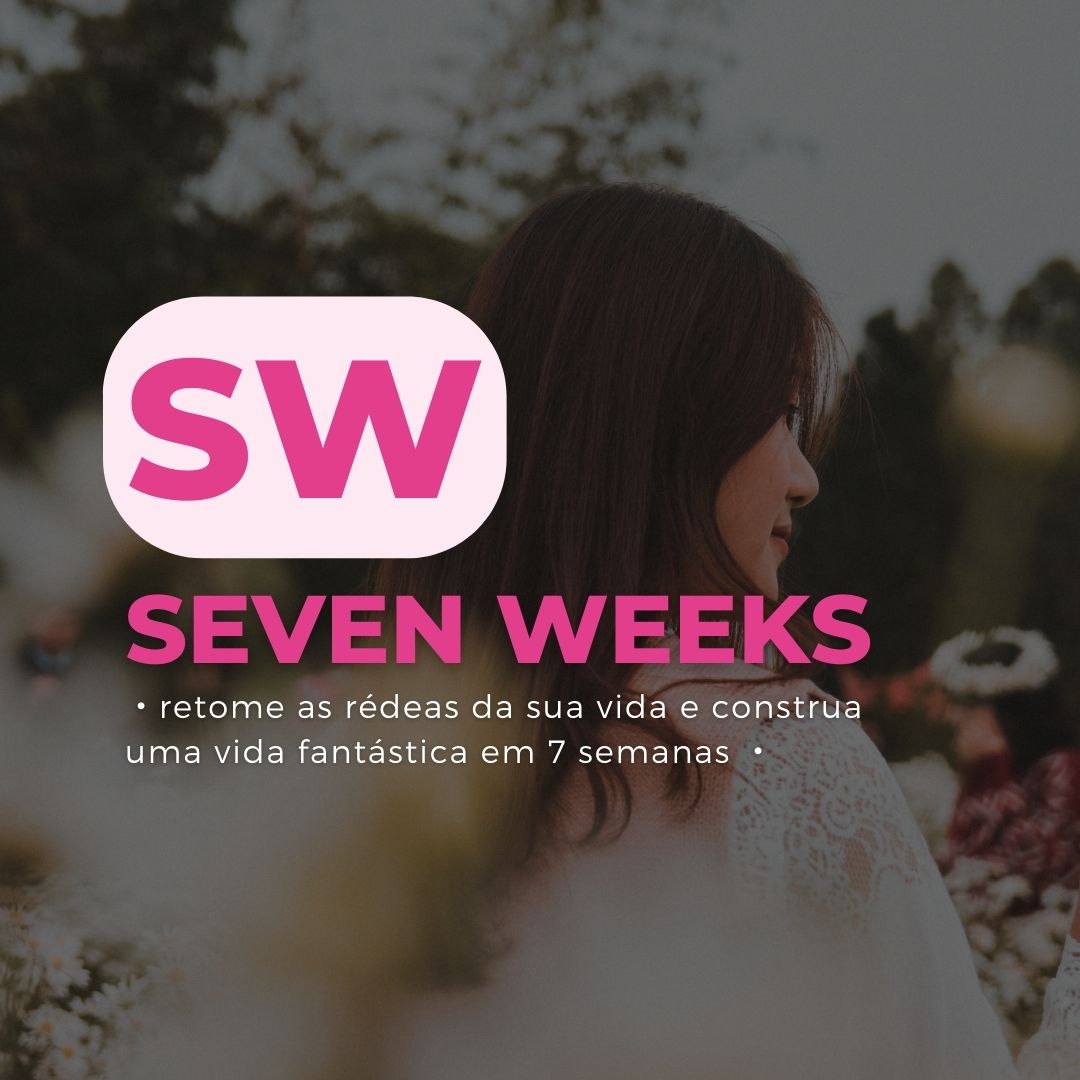 SW -Seven Weeks
