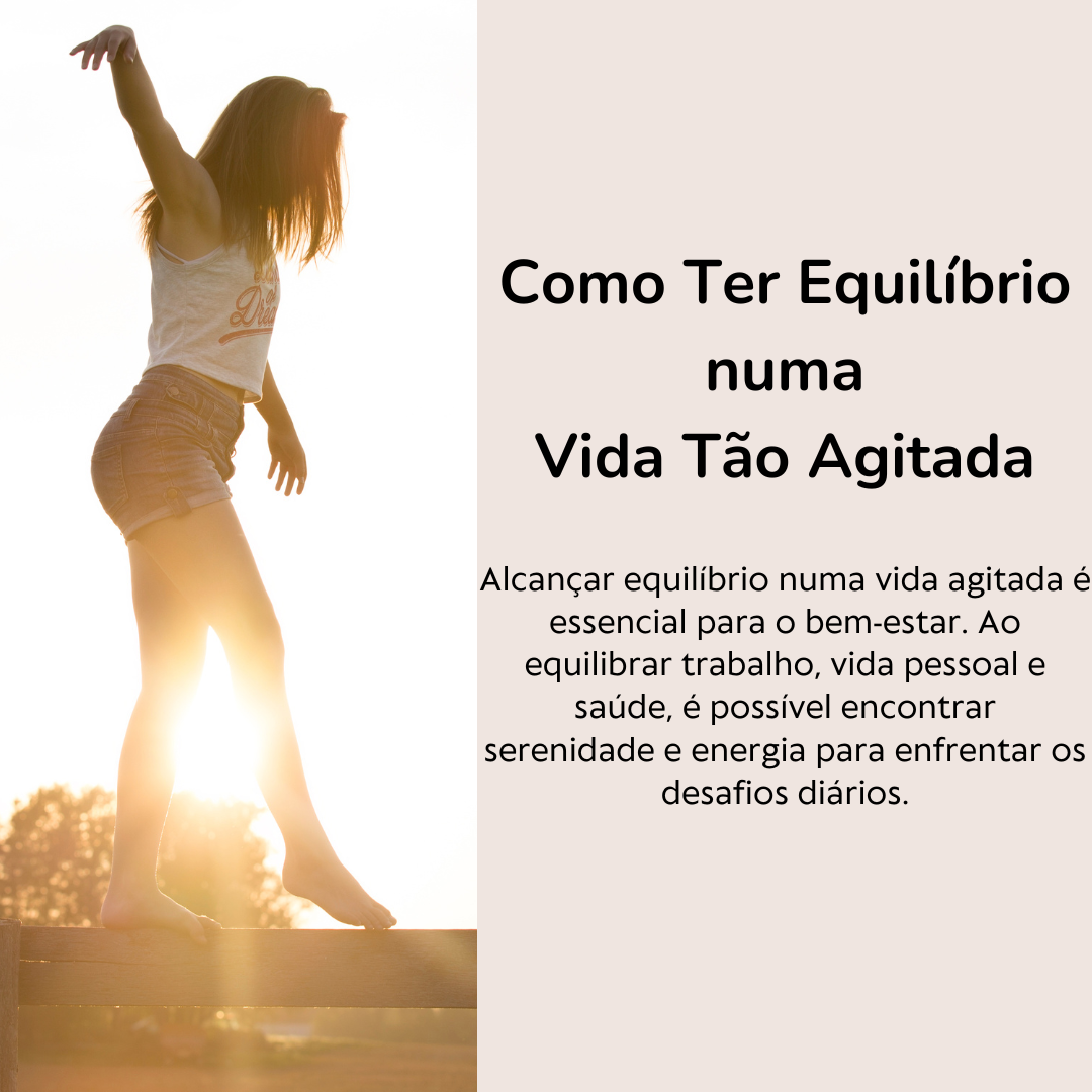 Como ter equilíbrio numa vida agitada - Lifestyle Marina Ventures