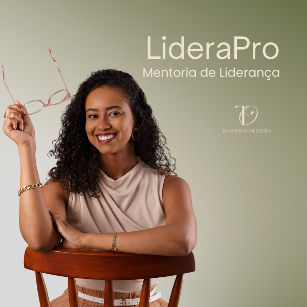 Mentoria LideraPro - Thamires Oliveira | Hotmart