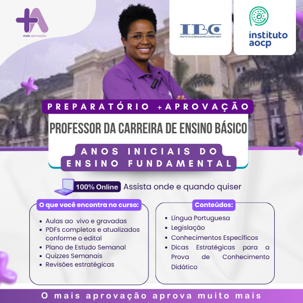 Preparatório +Aprovação IBC - Professor de Ensino Básico Anos Inic...