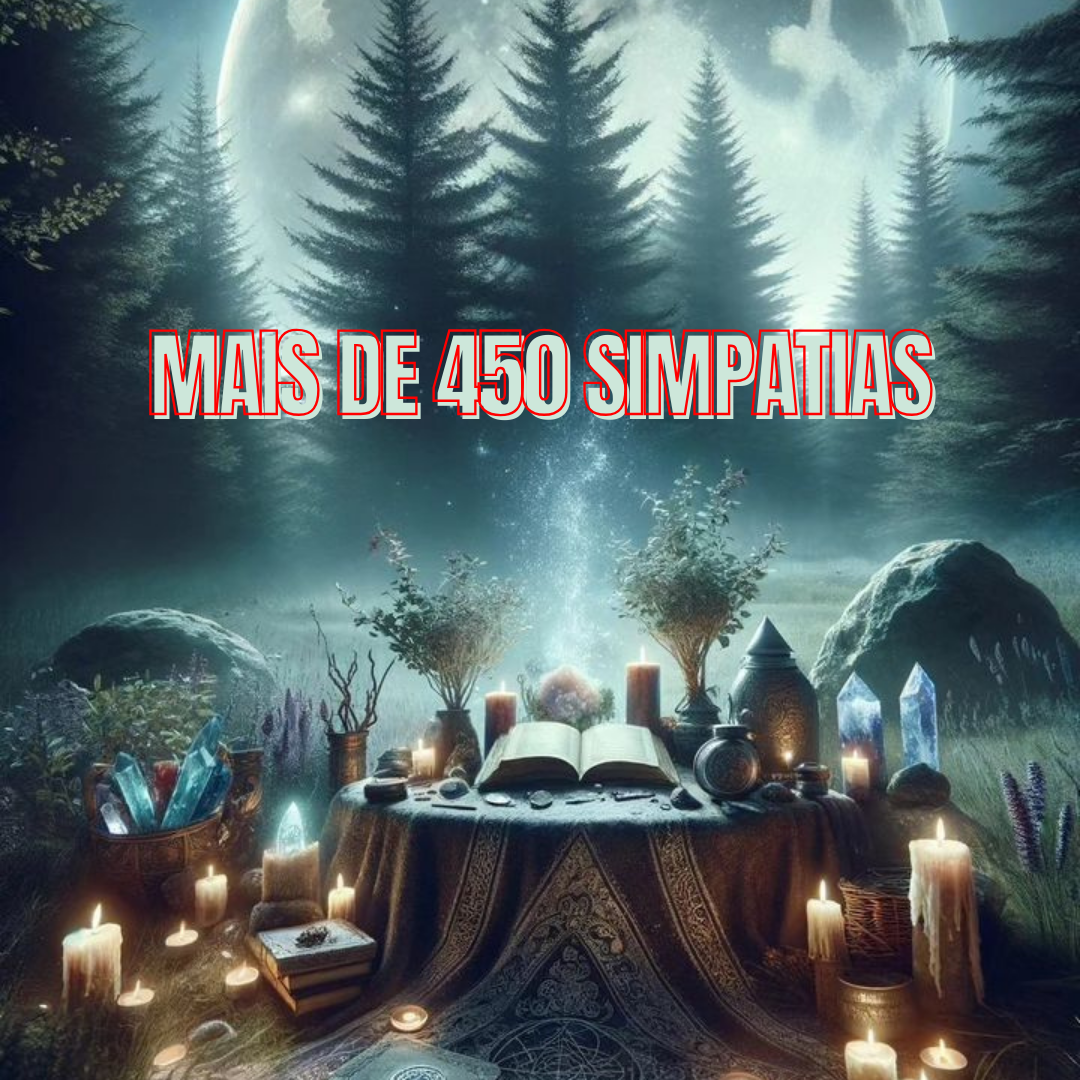Mais de 450 simpatias e feitiços e orações - Espaço Xamanico arcan...