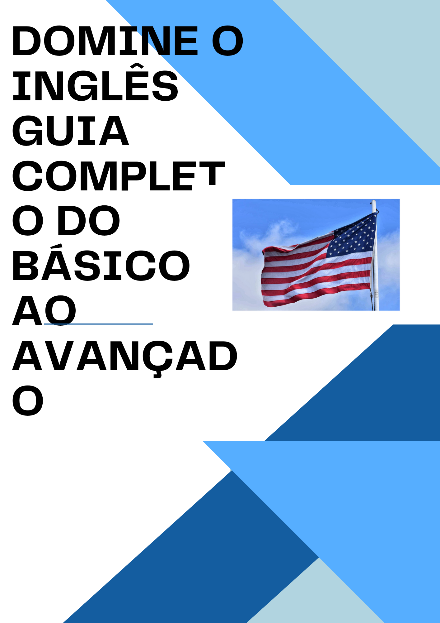 Domine o Inglês Guia Completo do Básico ao Avançado - Lucas Queiro...