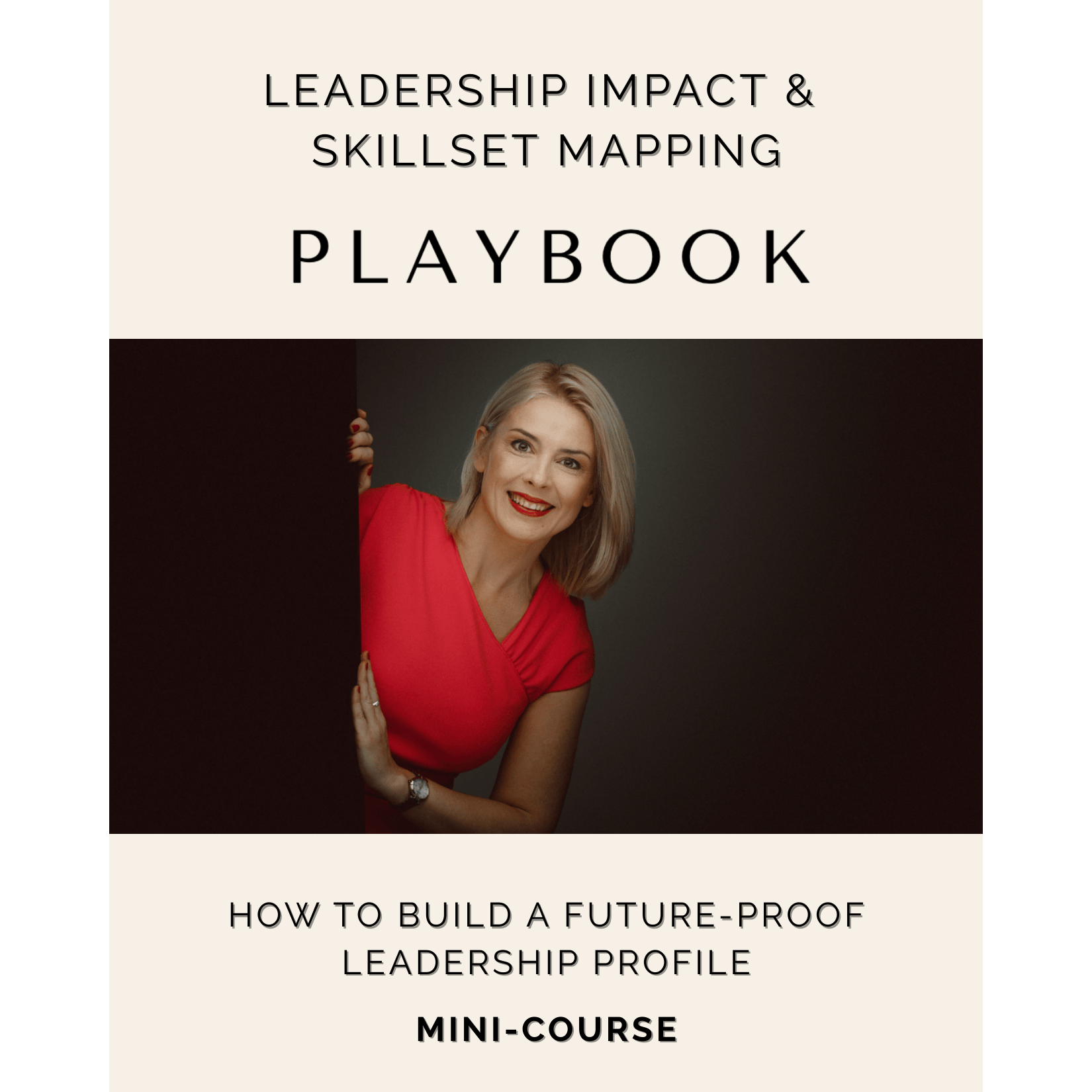 Leadership Impact & Skillset Mapping: How to Build a Future-Proof ...