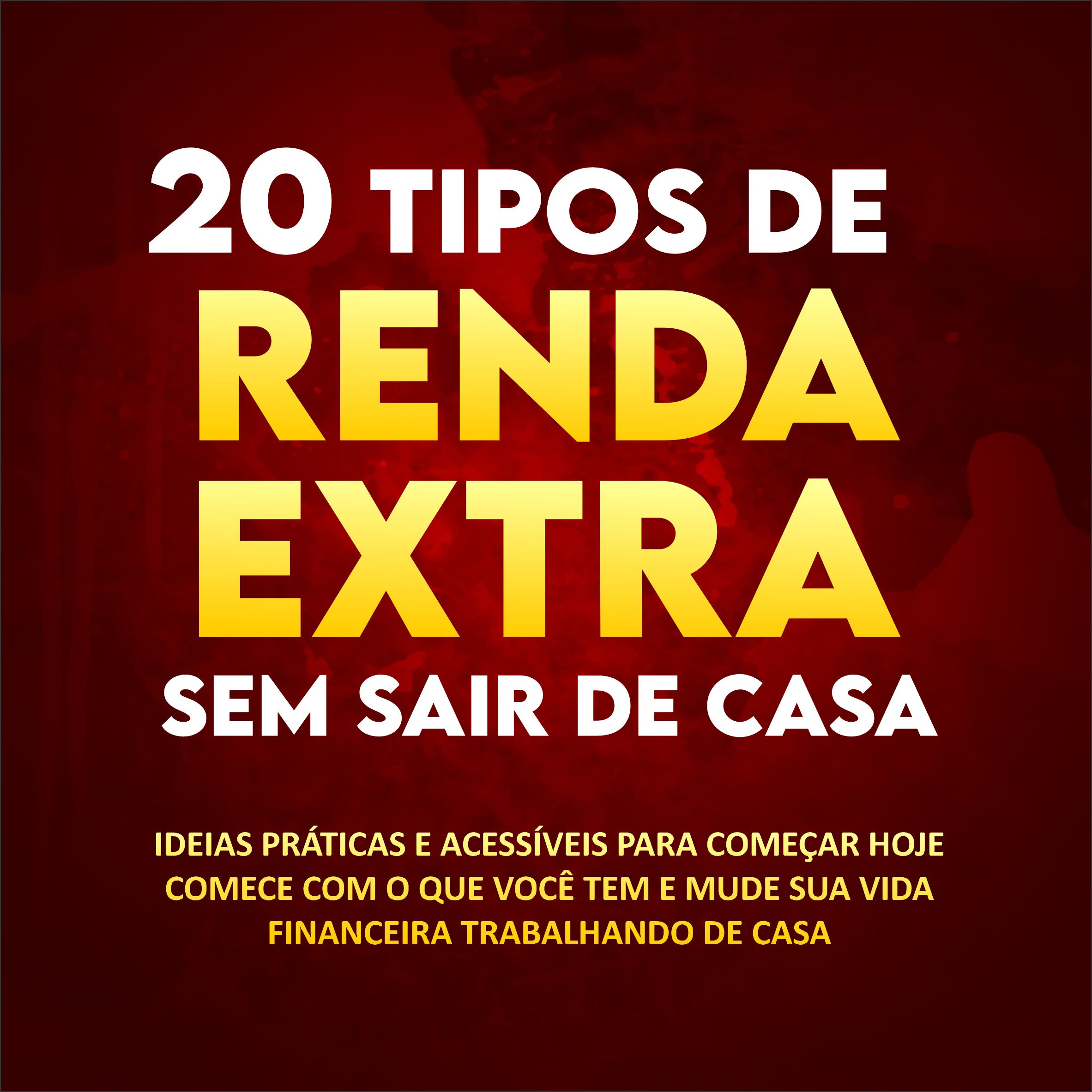 20 Rendas Extra Sem Sair de Casa - Deivid Ferreira | Hotmart