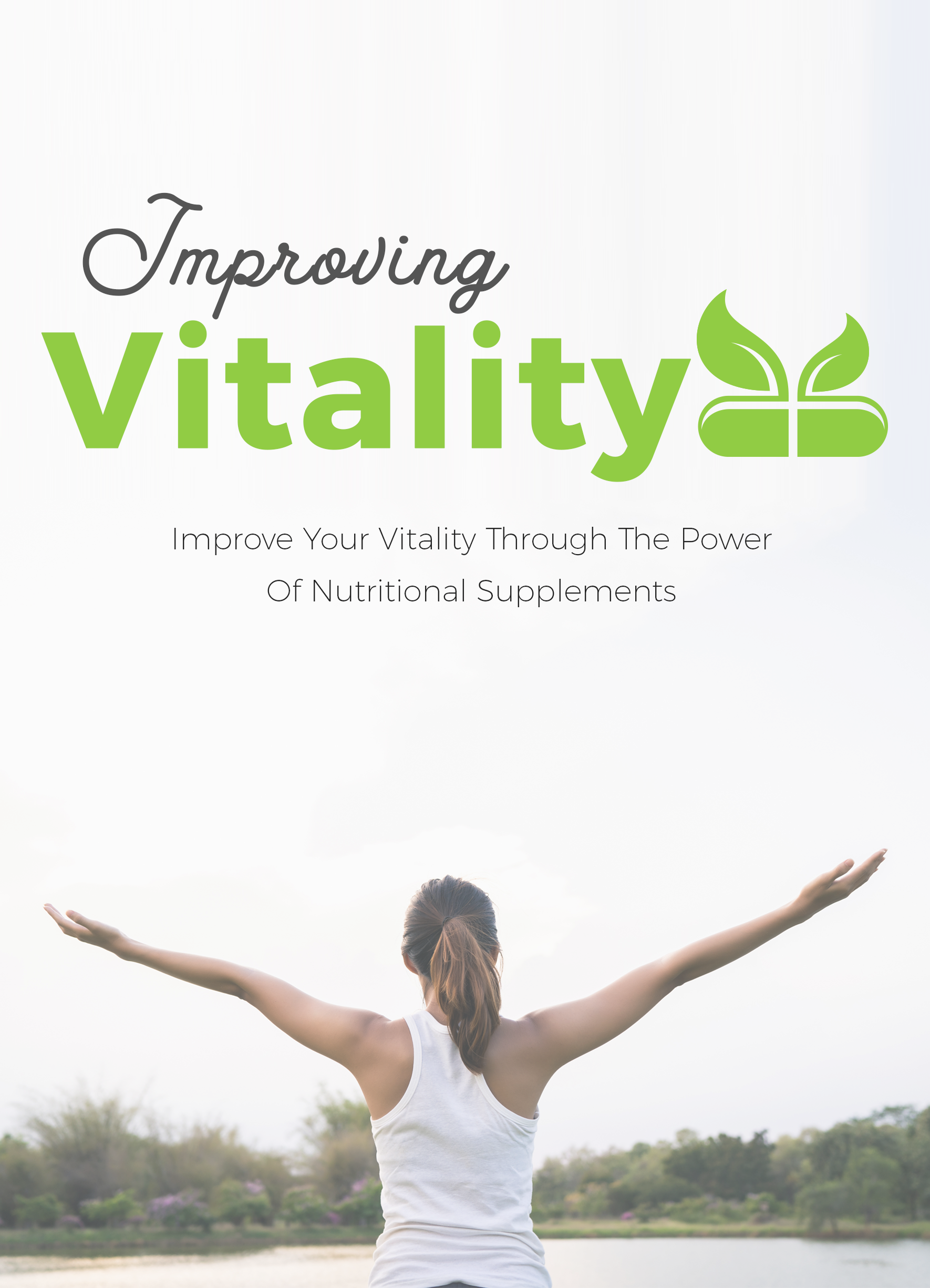 💫 Improving Vitality 💫 The Power Of Nutritional Supplements