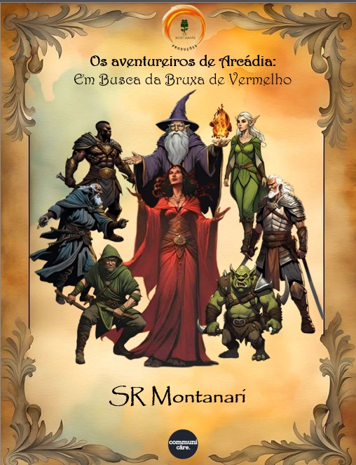 Os aventureiros de Arcádia: Em busca da Bruxa de Vermelho