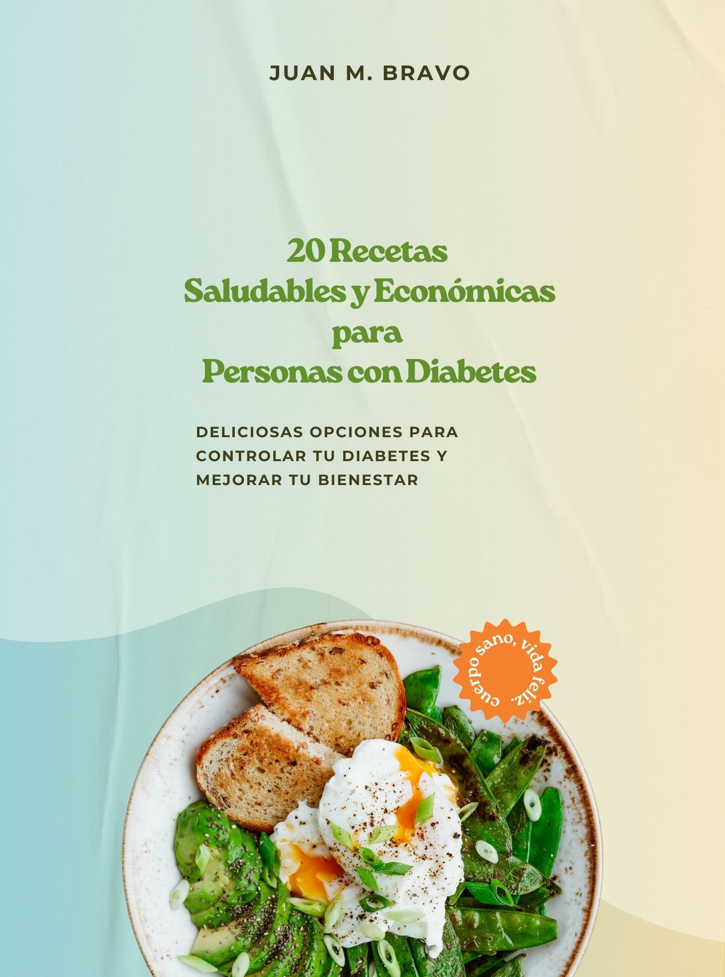 Saludables y Económicas para Personas con Diabetes - Juan Manuel Vá...