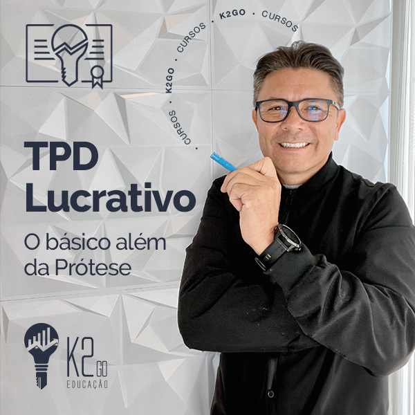 TPD Lucrativo - O Básico além da prótese - Cursos para TPDs | Hotmart