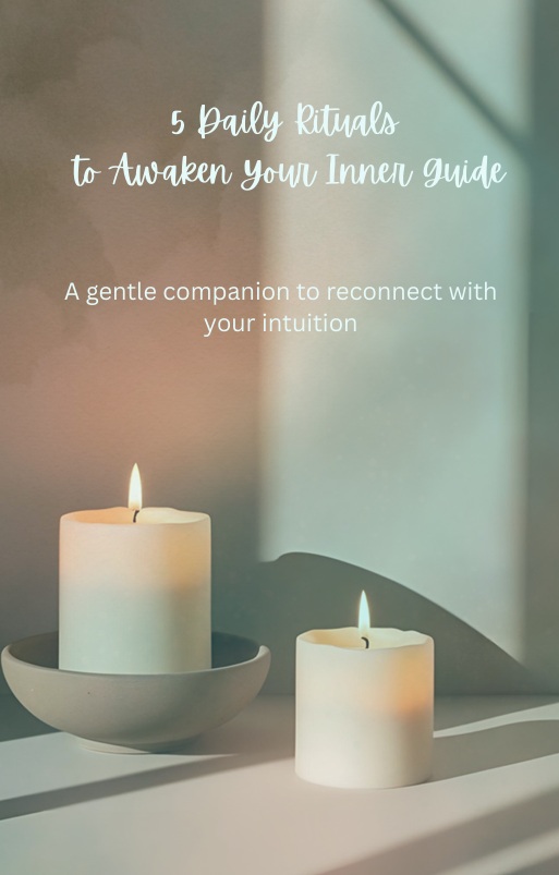5 Daily Rituals to Awaken Your Inner Guide
