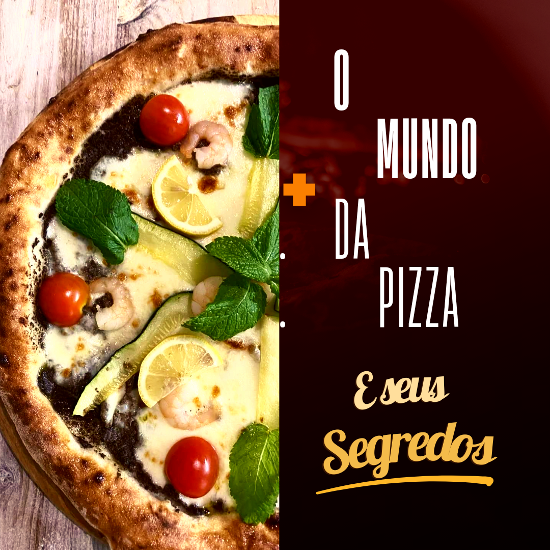 O Mundo da Pizza e seus Segredos - _leochef | Hotmart