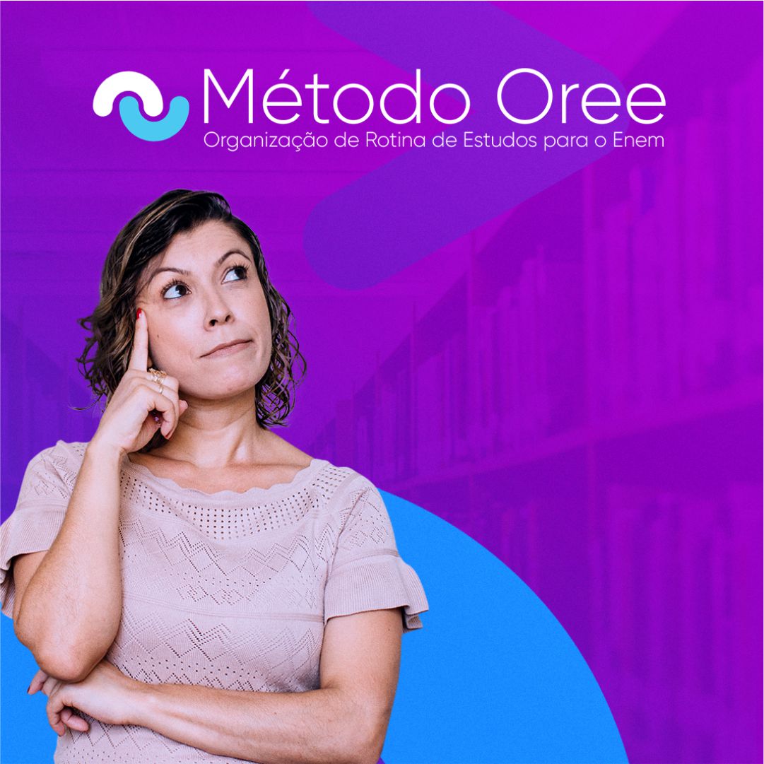 Método Oree - Organização de Rotina de Estudos para o Enem