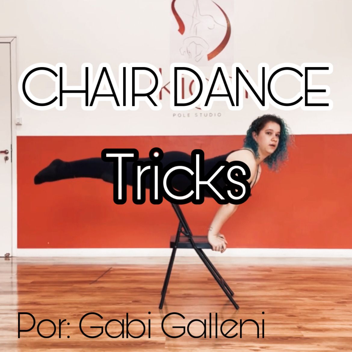 CHAIR DANCE - TRICKS