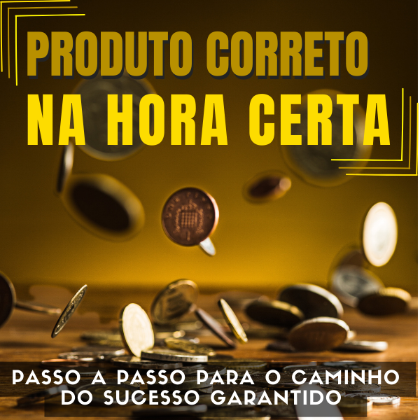 Produto certo na Hora certa! - Anderson Roberto Dominiquini | Hotmart