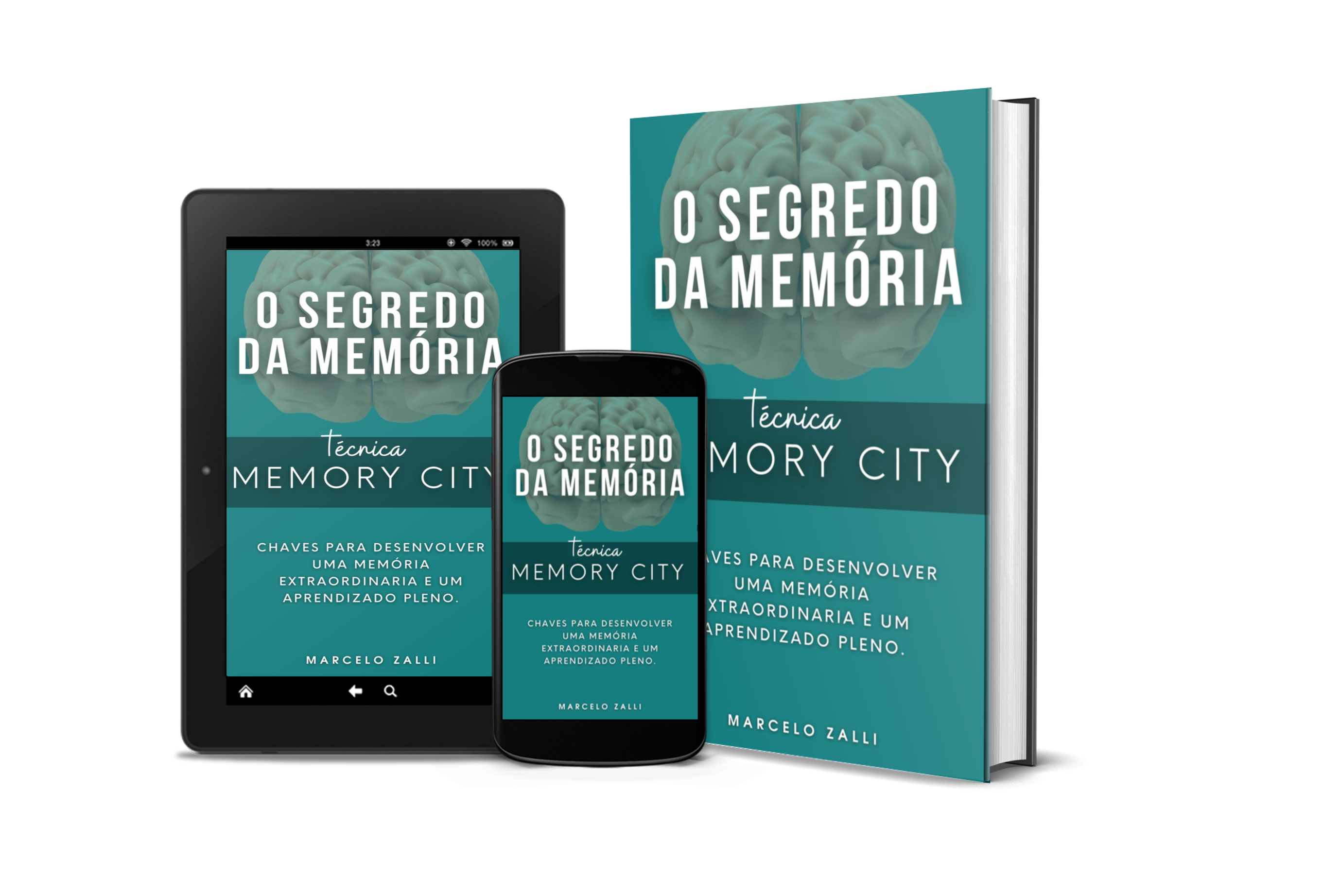 EBOOK. O SEGREDO DA MEMÓRIA: TÉCNICA MEMORY CITY