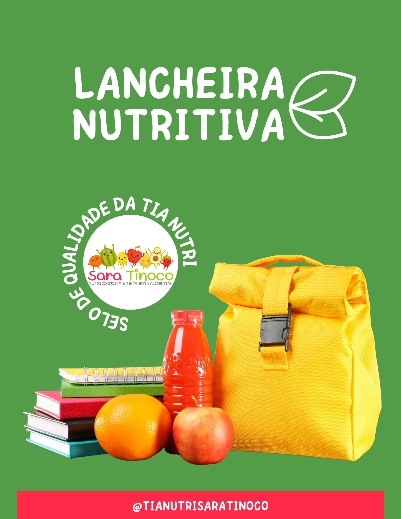 Lancheira Nutritiva - Sara Sanches Figueira Tinoco | Hotmart
