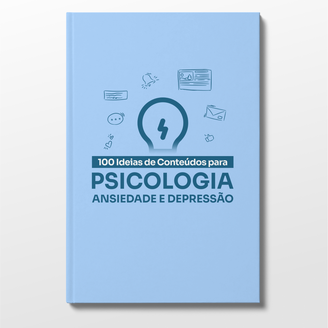 Guia com 100 Ideias de Conteúdos para Psicologia Ansiedade e Depres...