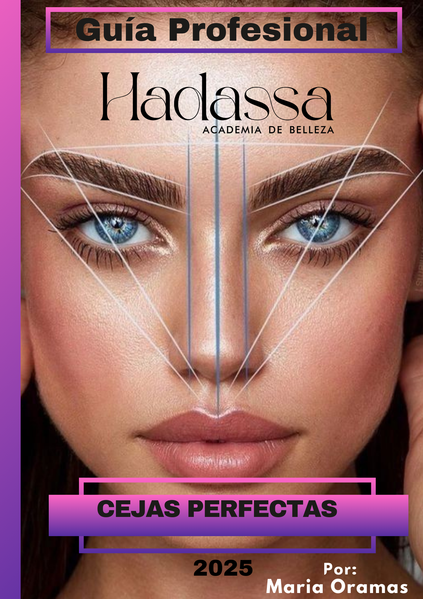 Guía Profesional de Diseño de Cejas - María Elizabeth Oramas Lezam...