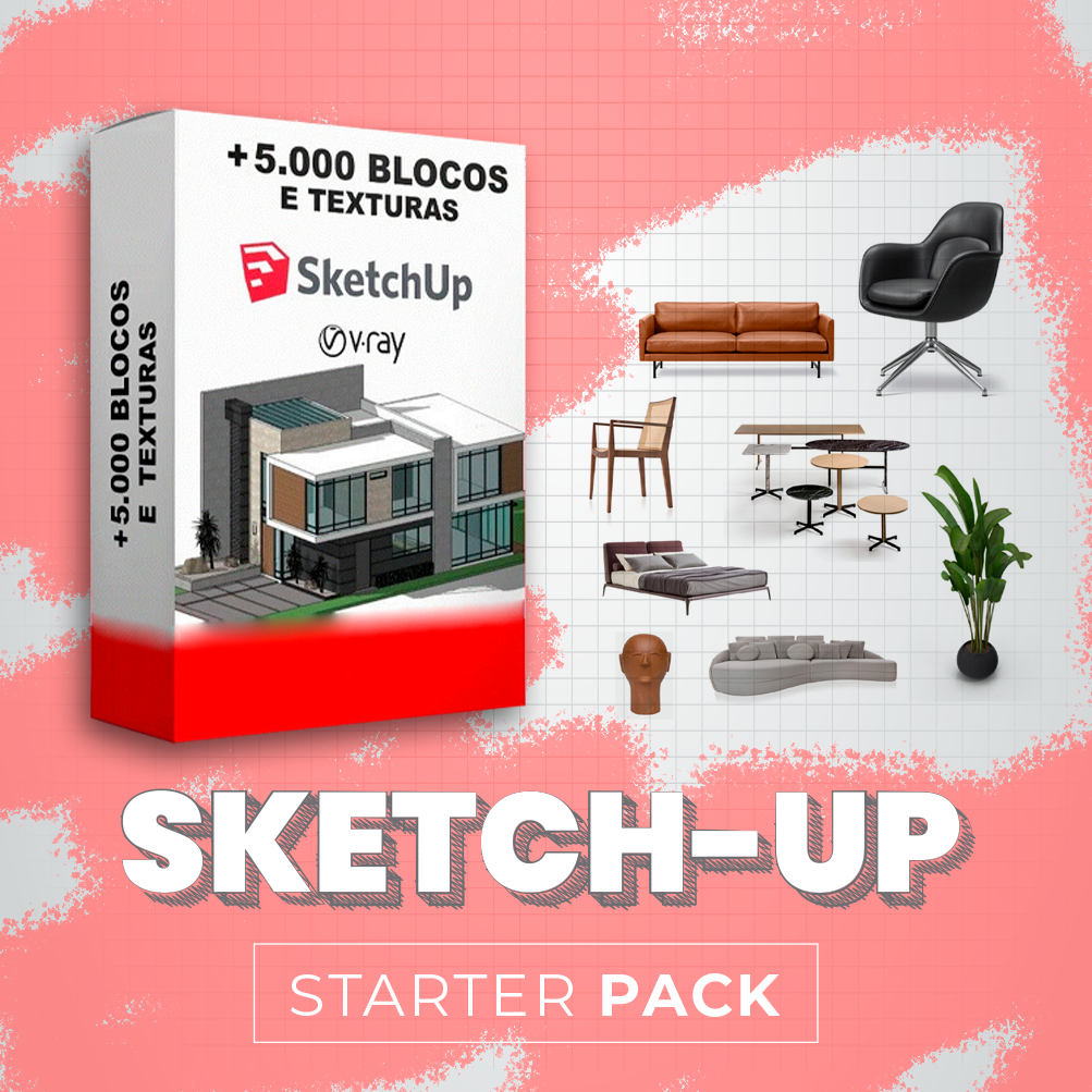 Sketchup Starter Pack (+ 5.000 Blocos + 4.000 texturas!) - Sketchup...
