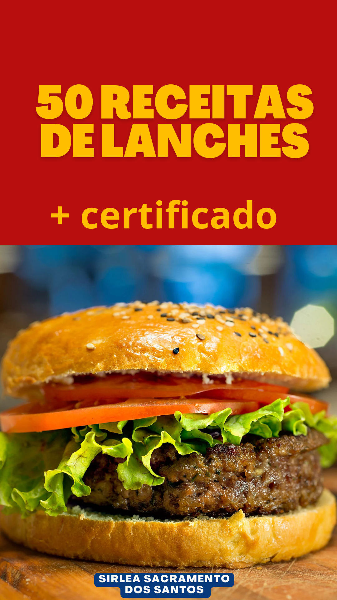 120 receitas de lanches - Sirlea Sacramento Dos Santos | Hotmart