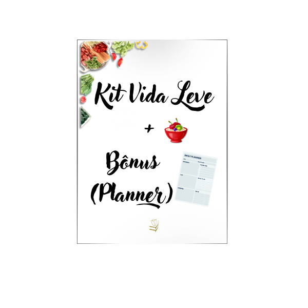 KIT Vida Leve + Bônus (Planner Meu Ritmo)