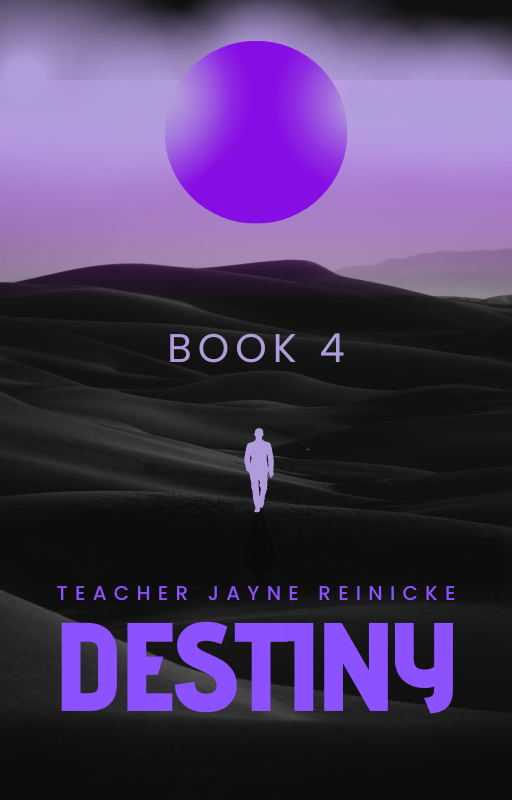 BOOK 4 - DESTINY - Jayne Reinicke | Hotmart