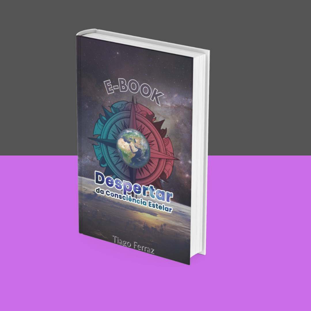 EBook Despertar da Consciência Estelar - Tiago Ferraz | Hotmart