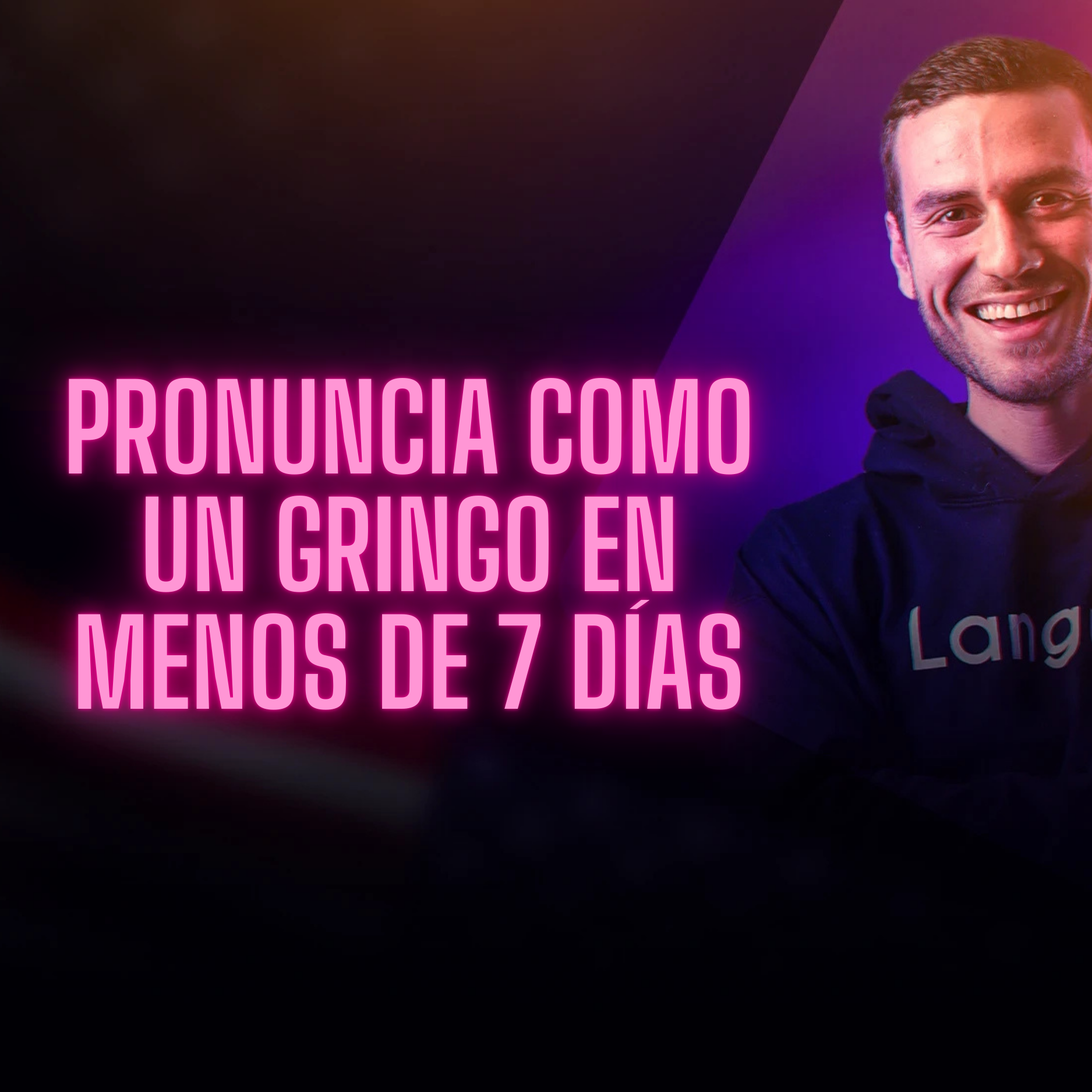 Pronuncia como un gringo en menos de 7 días. - Languz Academy | Hot...