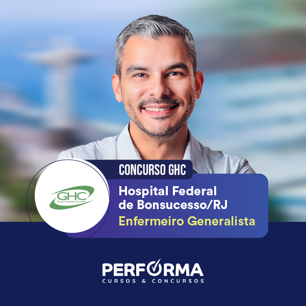 GHC BONSUCESSO: ENFERMEIRO - GENERALISTA - Prof. Thiago Hessel | Ho...