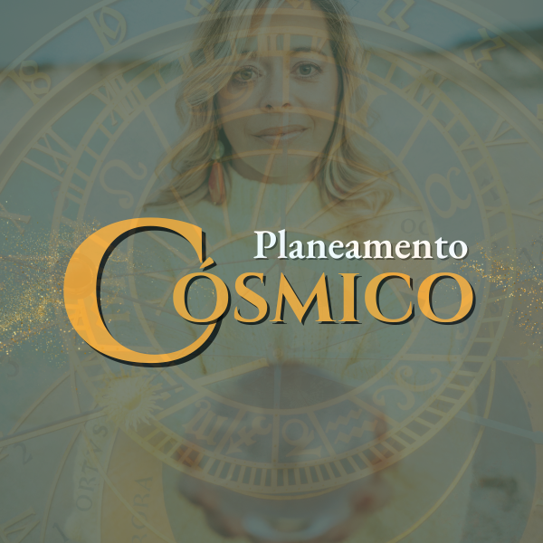 Planeamento Cósmico – Alinha o teu tempo com o Universo