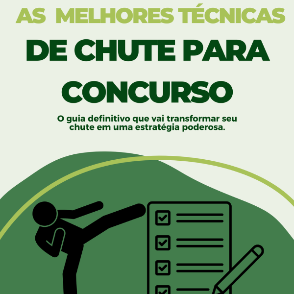 Técnicas de chute para concurso público - Karina Rodrigues Moura