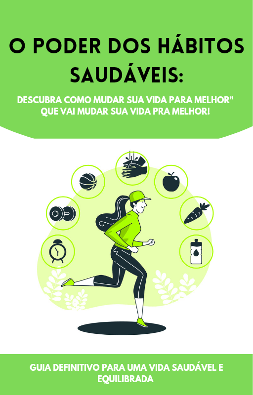 O Poder dos hábitos saudáveis