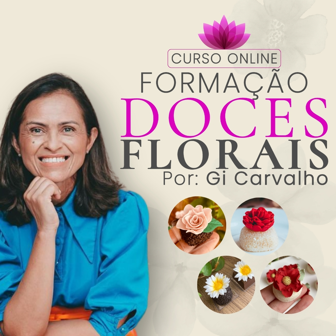 Curso Online Formação Doces Florais - Girlane Carvalho - Confeitari...
