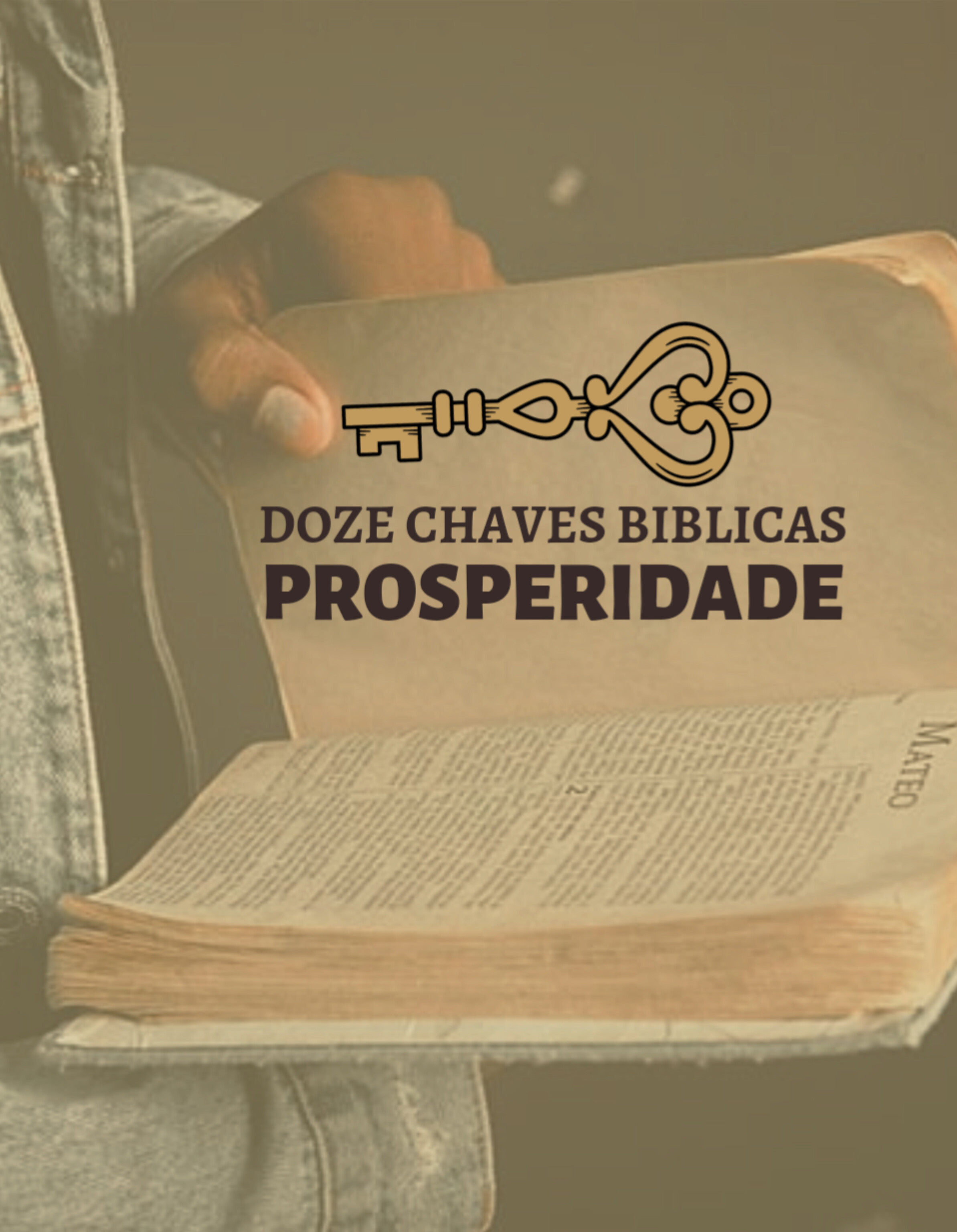 DOZE CHAVES BIBLICAS DA PROSPERIDADE