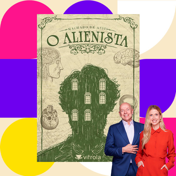 O Alienista - Machado de Assis - Equipe Clube do Livro | Hotmart